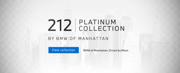 212 Platinum Collection Manhattan, NY | BMW of Manhattan